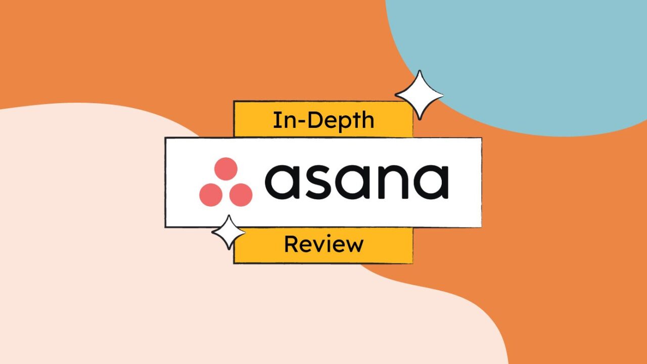 Asana Review: Pros, Cons, Features & Pricing