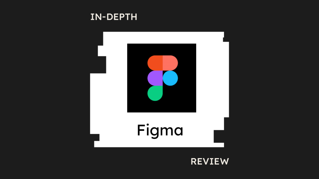 Figma Review: Pros, Cons, Key Features and Updated Pricing