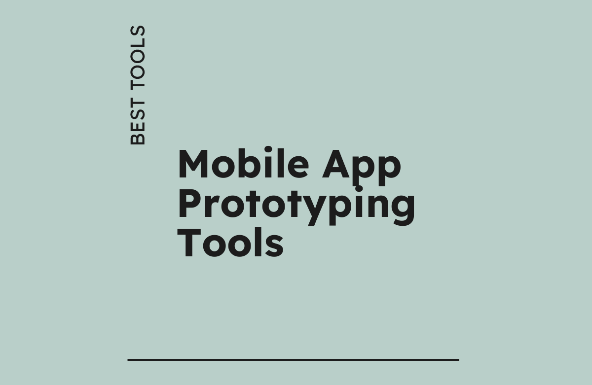 What is the best mobile app prototyping tool? 2026 Recommendations ...