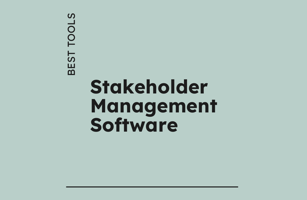 What is the best stakeholder management software? 2026 Recommendations ...