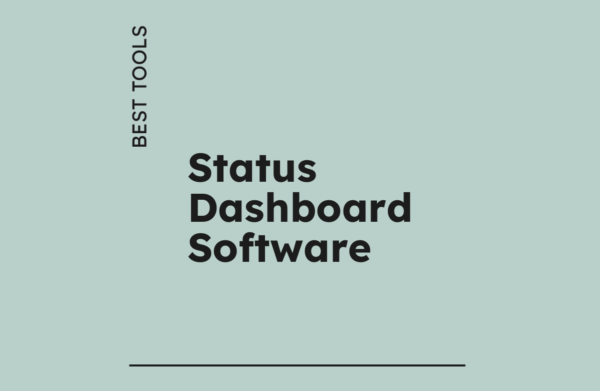 10 Best Status Dashboard Software of 2026