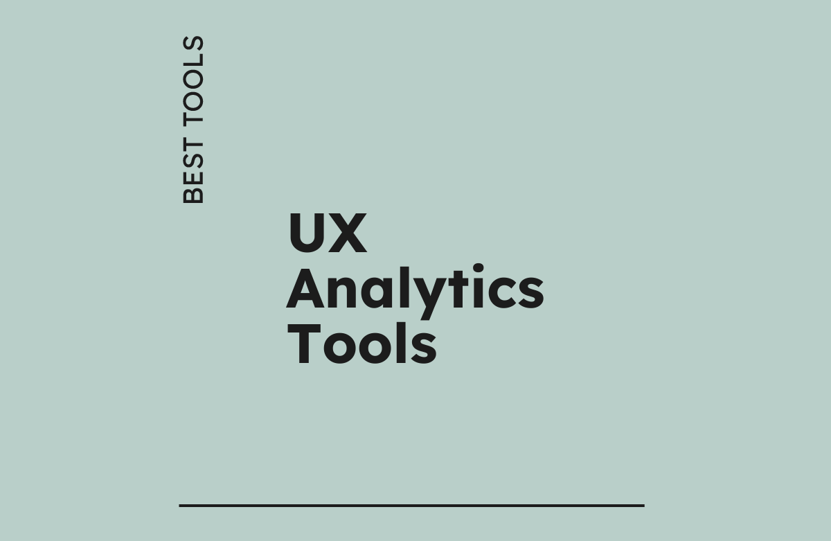 10 Best UX Analytics Tools Reviewed in 2026