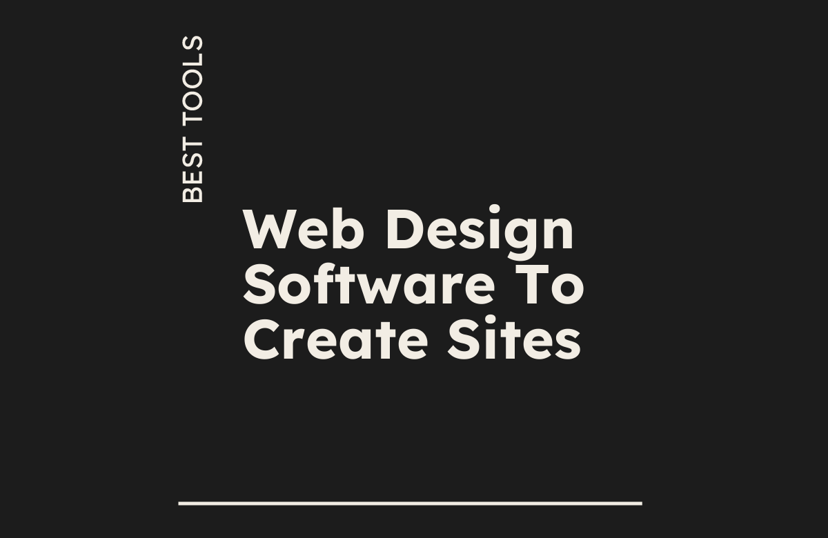 What is the best web design software? 2026 Recommendations & Reviews