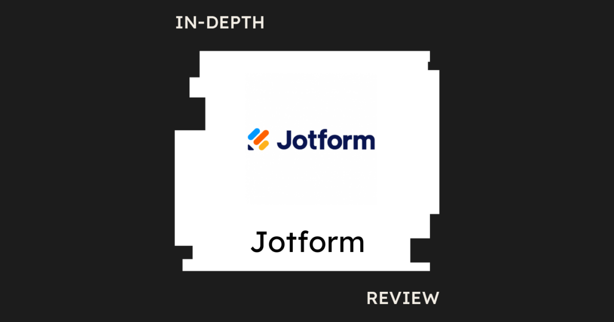 Jotform Review: Pros, Cons, Features, and Pricing Explained