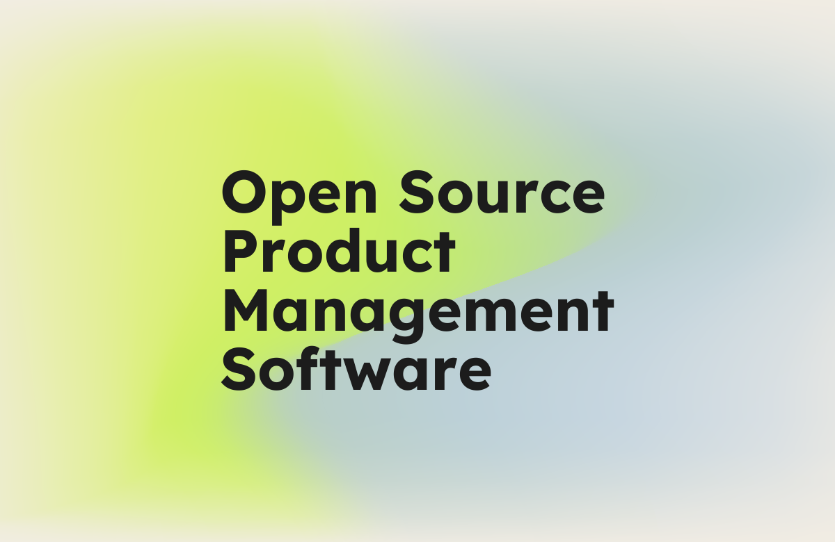 10 Best Open Source Product Management Software of 2026